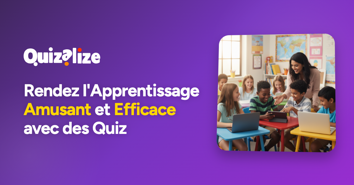 Quizalize - Make Learning Fun and Effective with Quizzes